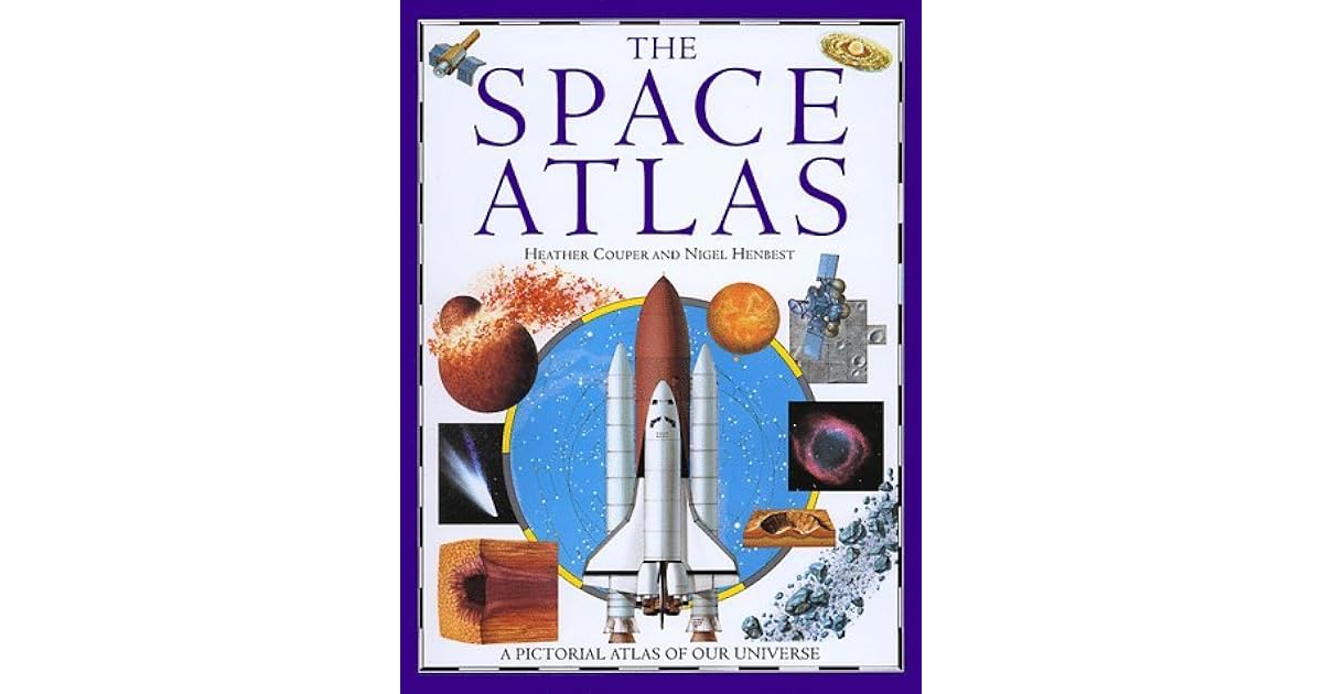 The Space Atlas by Heather Couper