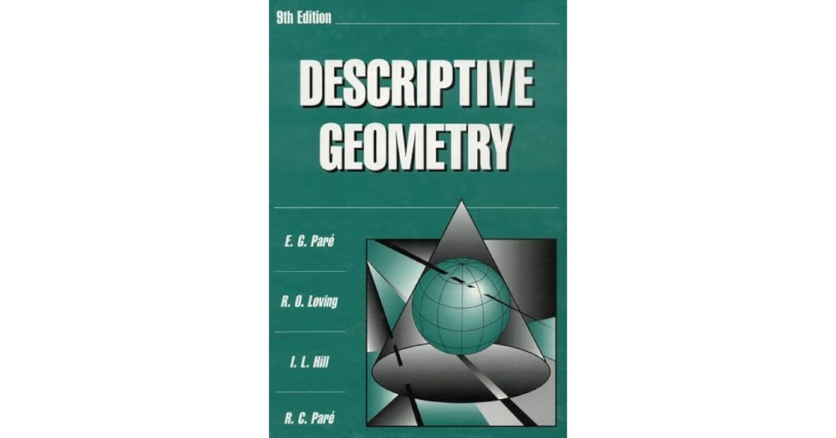Descriptive Geometry by R.O. Loving