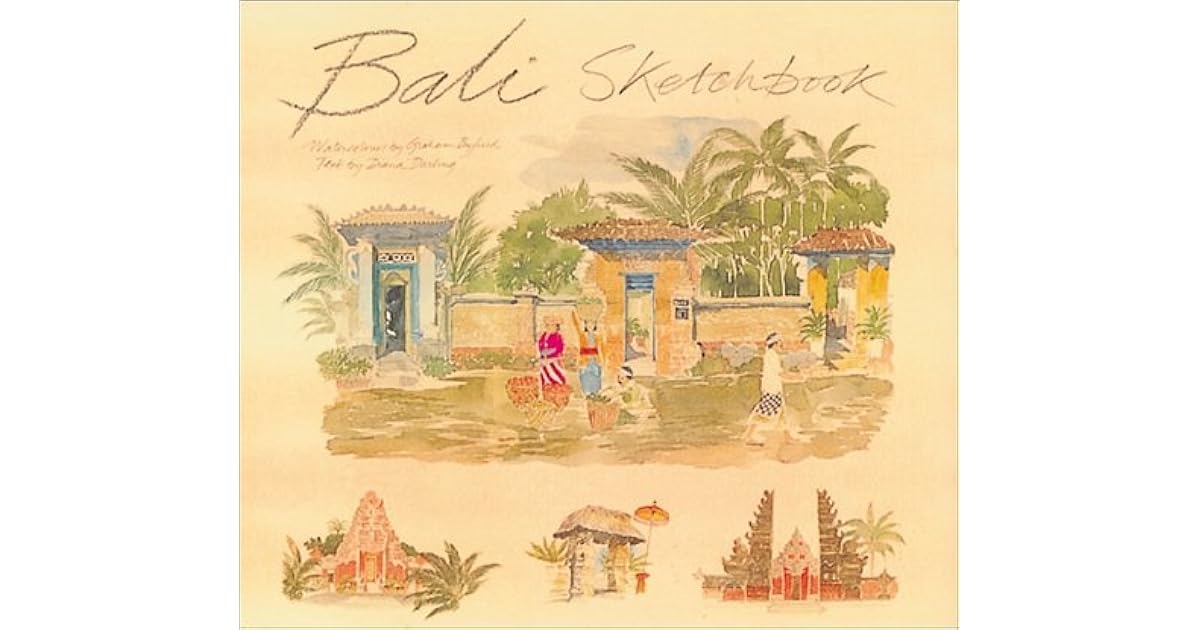 Bali Sketchbook: Watercolours by Diana Darling