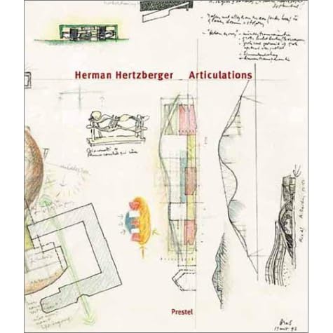 Herman Hertzberger: Articulations by Herman Hertzberger — Reviews ...