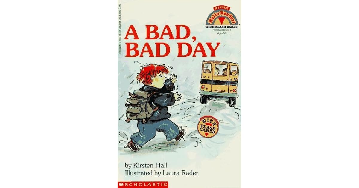 A Bad, Bad Day by Kirsten Hall