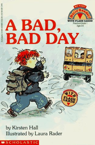 A Bad, Bad Day by Kirsten Hall