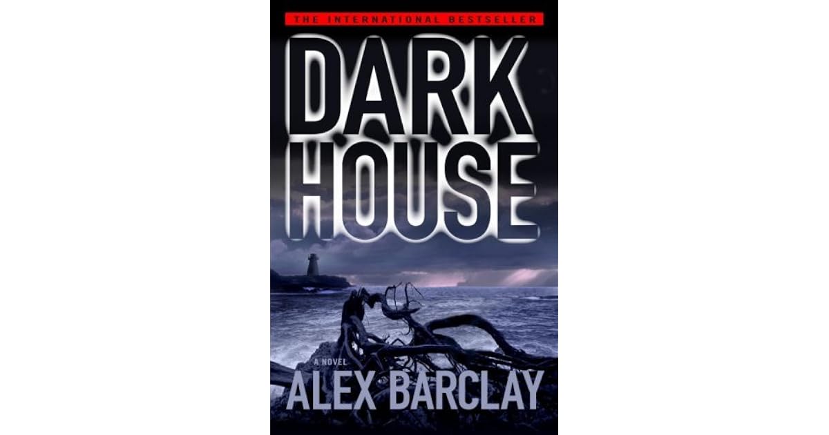 Darkhouse by Alex Barclay