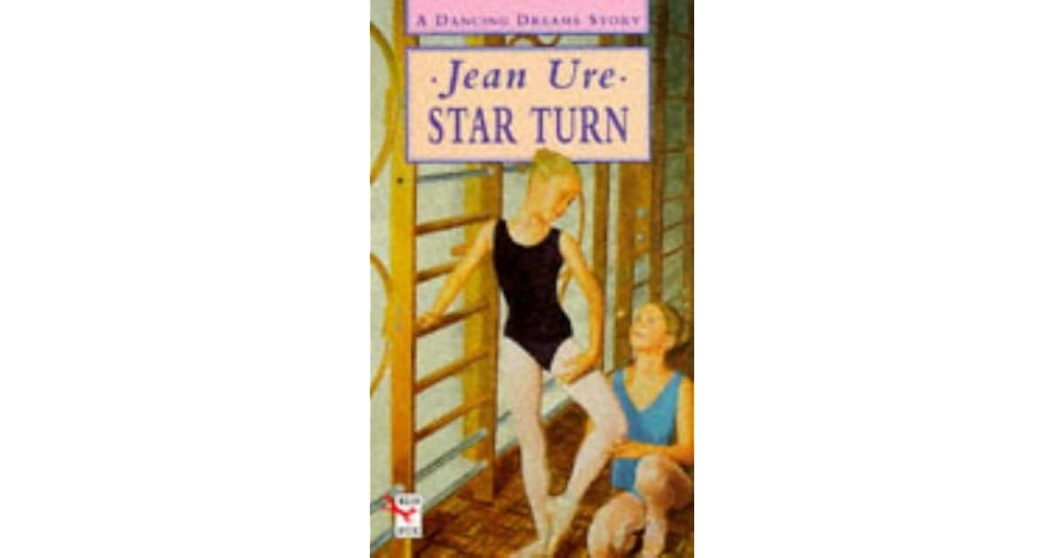 Star Turn (Dancing Dreams, #1) by Jean Ure