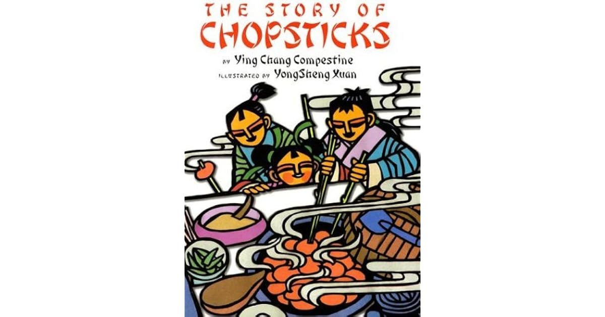 The Story of Chopsticks by Ying Chang Compestine