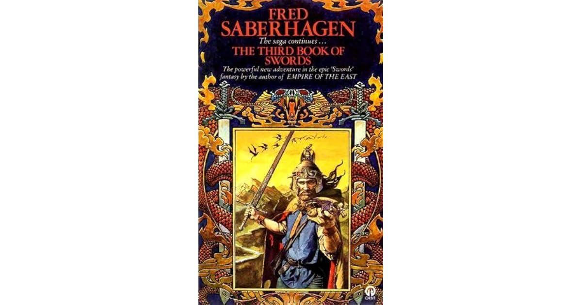 The Third Book of Swords (Books of Swords, #3) by Fred Saberhagen