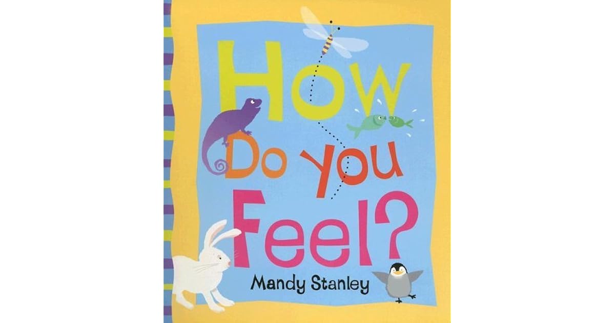 How Do You Feel? by Mandy Stanley