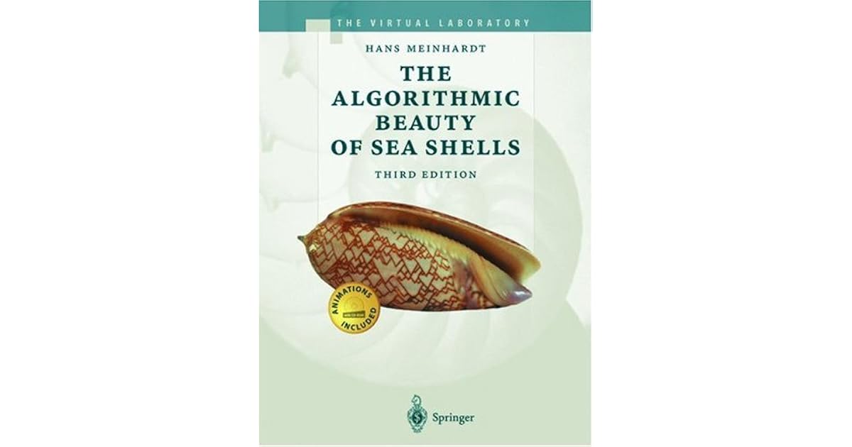 The Algorithmic Beauty Of Sea Shells by Hans Meinhardt