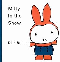 Miffy in the snow by Dick Bruna