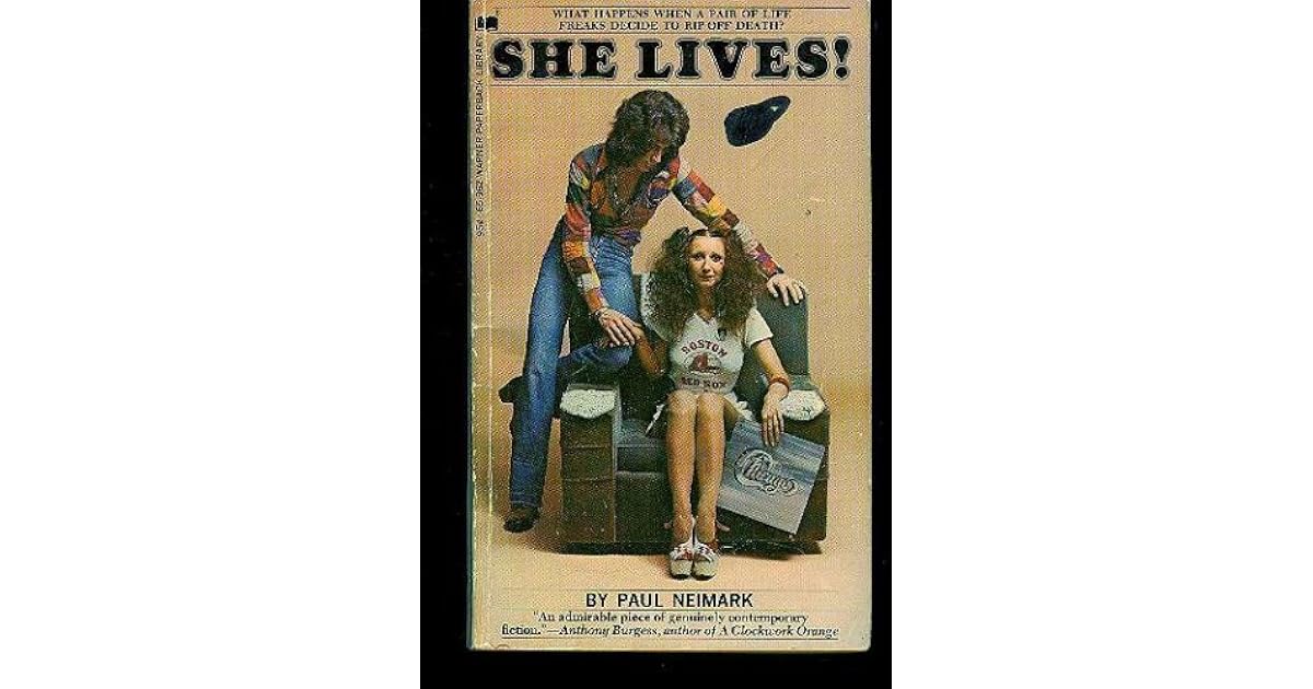 She Lives! by Paul G. Neimark