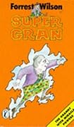 Super Gran Series by Forrest Wilson