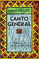 Canto General by Pablo Neruda
