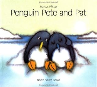 Penguin Pete and Pat by Marcus Pfister