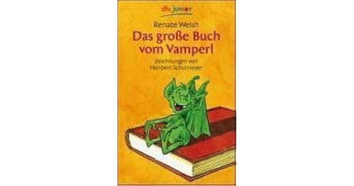 Das große Buch vom Vamperl by Renate Welsh