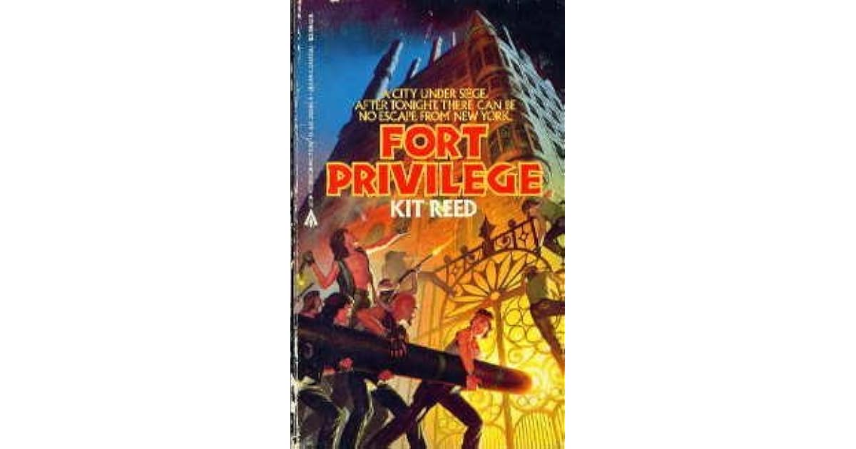 Fort Privilege by Kit Reed