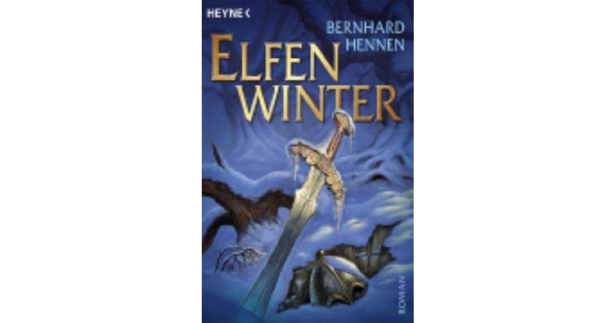 Elfenwinter (Die Elfen, #2) by Bernhard Hennen