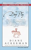 Deep Play by Diane Ackerman