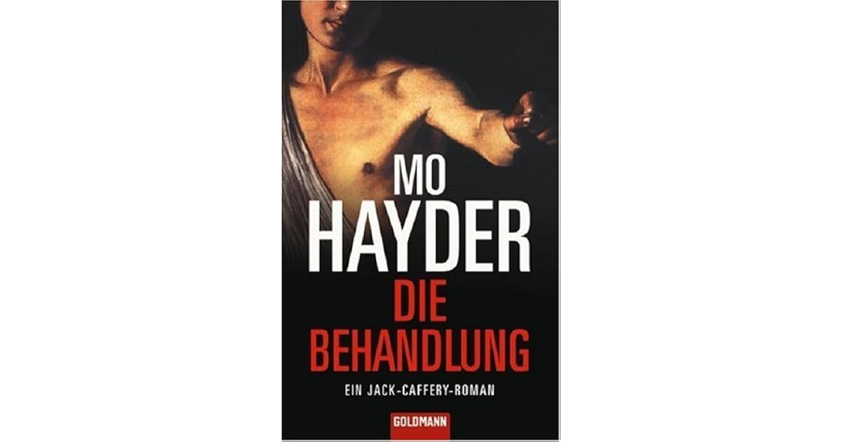 Die Behandlung by Mo Hayder