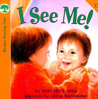 I See Me! by Pegi Deitz Shea