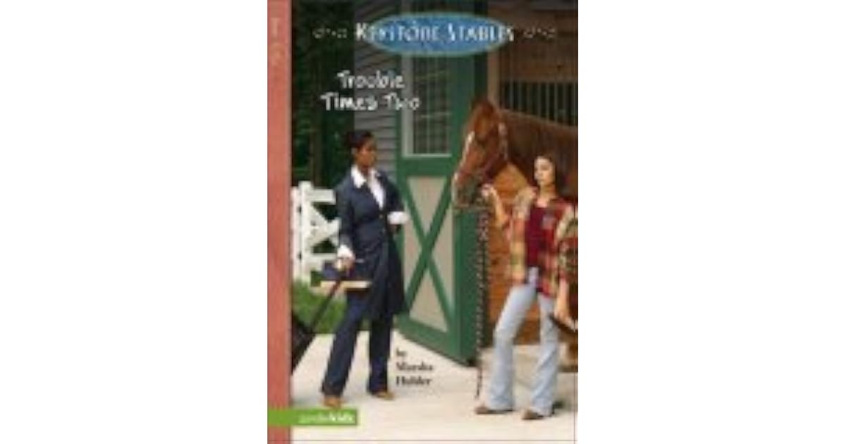 Trouble Times Two (Keystone Stables #3) by Marsha Hubler