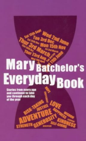 Mary Batchelor's Every Day Book by Mary Batchelor