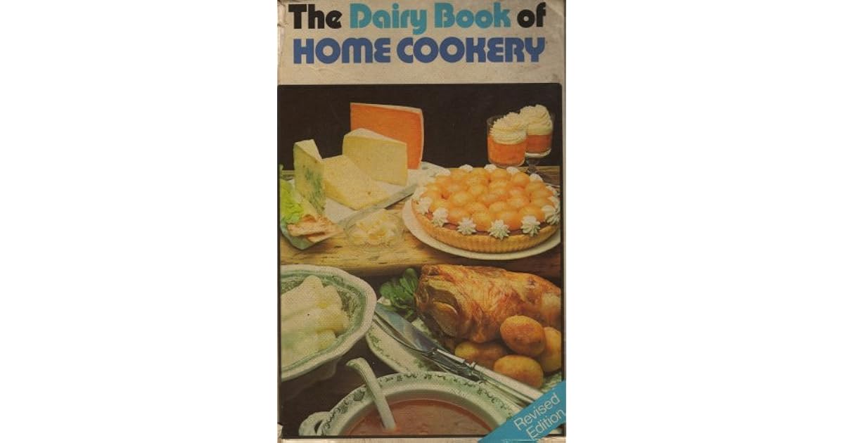 The Dairy Book Of Home Cookery by Sonia Allison