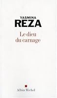 The God of Carnage by Yasmina Reza
