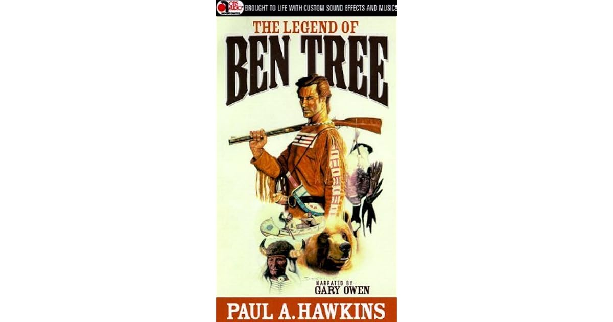 The Legend of Ben Tree (Ben Tree Saga, #1) by Paul A. Hawkins