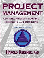 Project Management: A Systems Approach To Planning, Scheduling, And ...