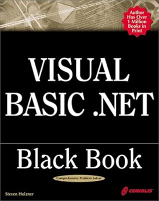 Visual Basic .Net Black Book by Steven Holzner