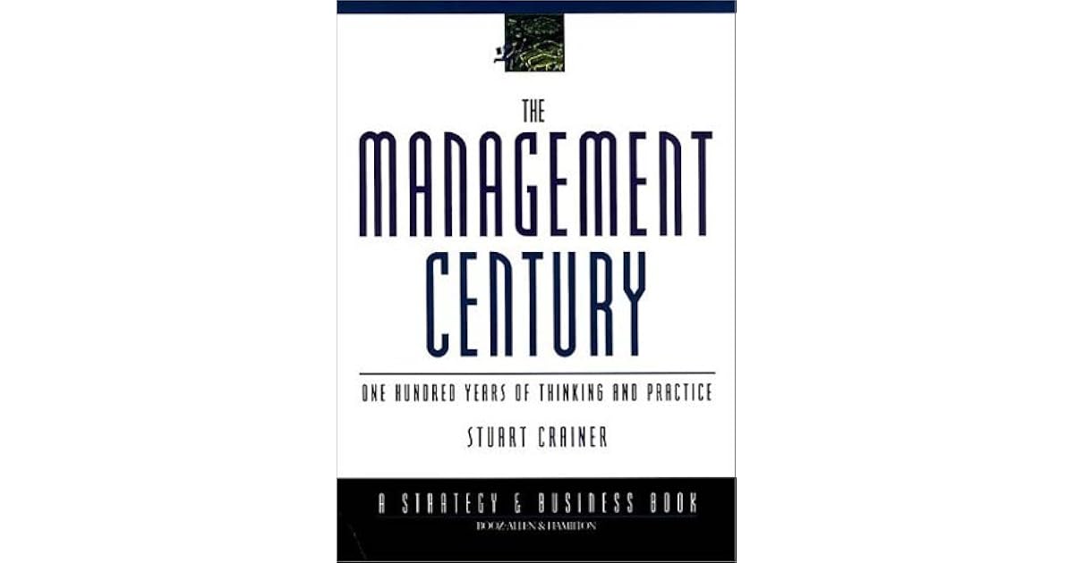 The Management Century by Stuart Crainer