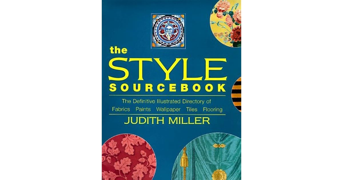 The Style Sourcebook by Judith H. Miller