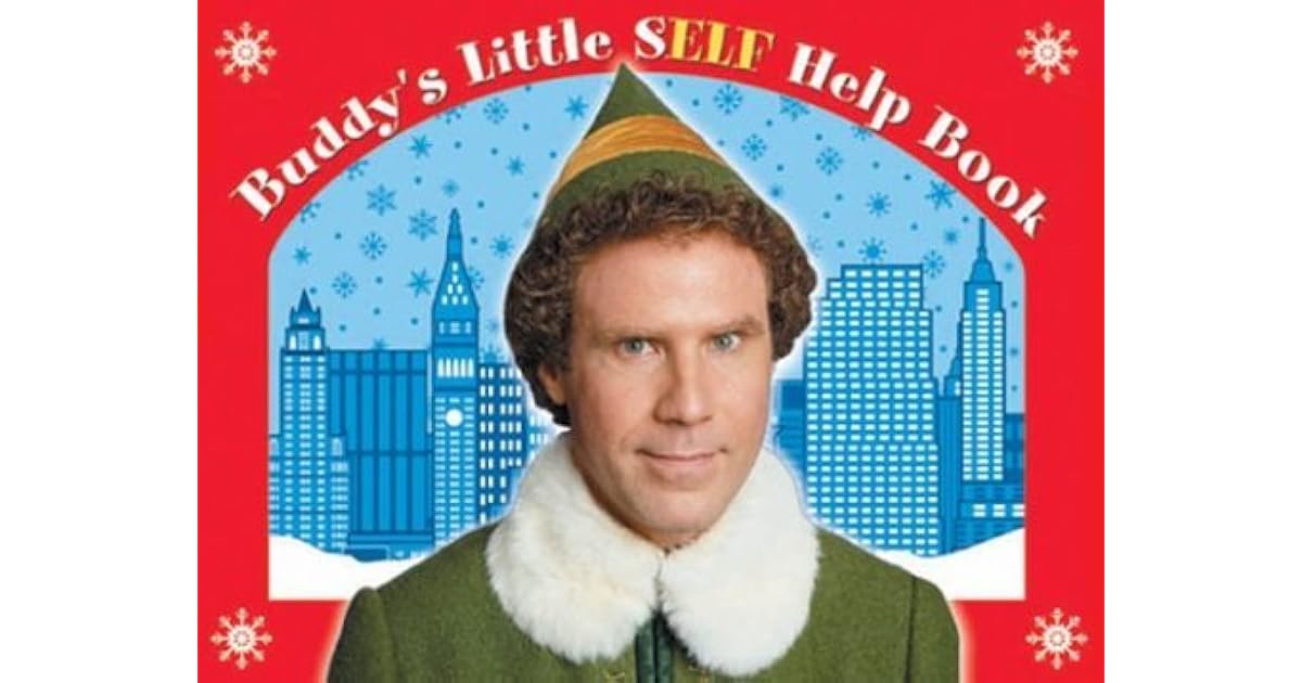 Elf: Buddy's Little S(Elf) Help Book by Unknown