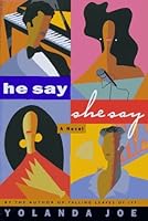 He Say, She Say by Yolanda Joe