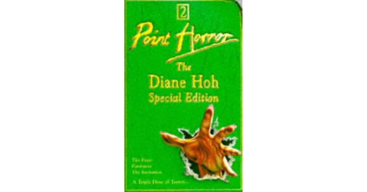 Point Horror: The Diane Hoh Special Edition by Diane Hoh