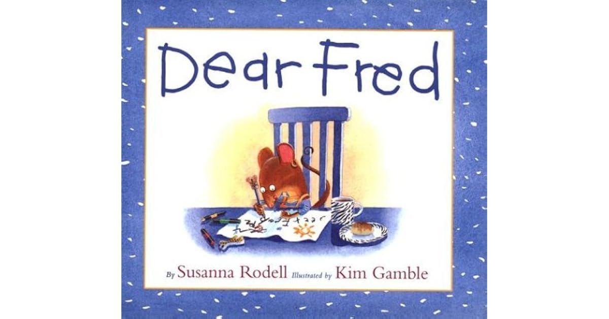 Dear Fred by Susanna Rodell