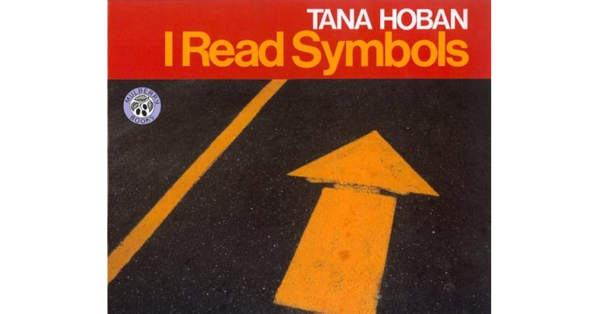 I Read Symbols by Tana Hoban