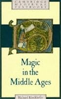 Magic in the Middle Ages by Richard Kieckhefer