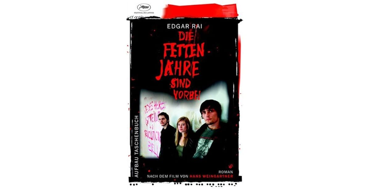 Die fetten Jahre sind vorbei by Edgar Rai