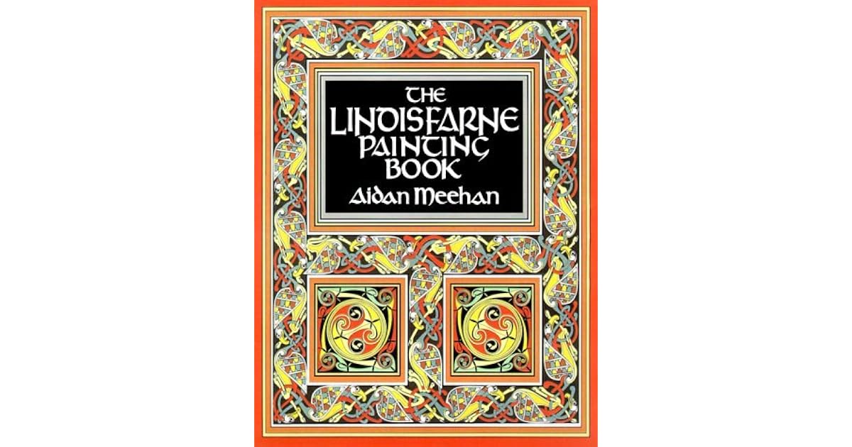 The Lindisfarne Painting Book by Aidan Meehan