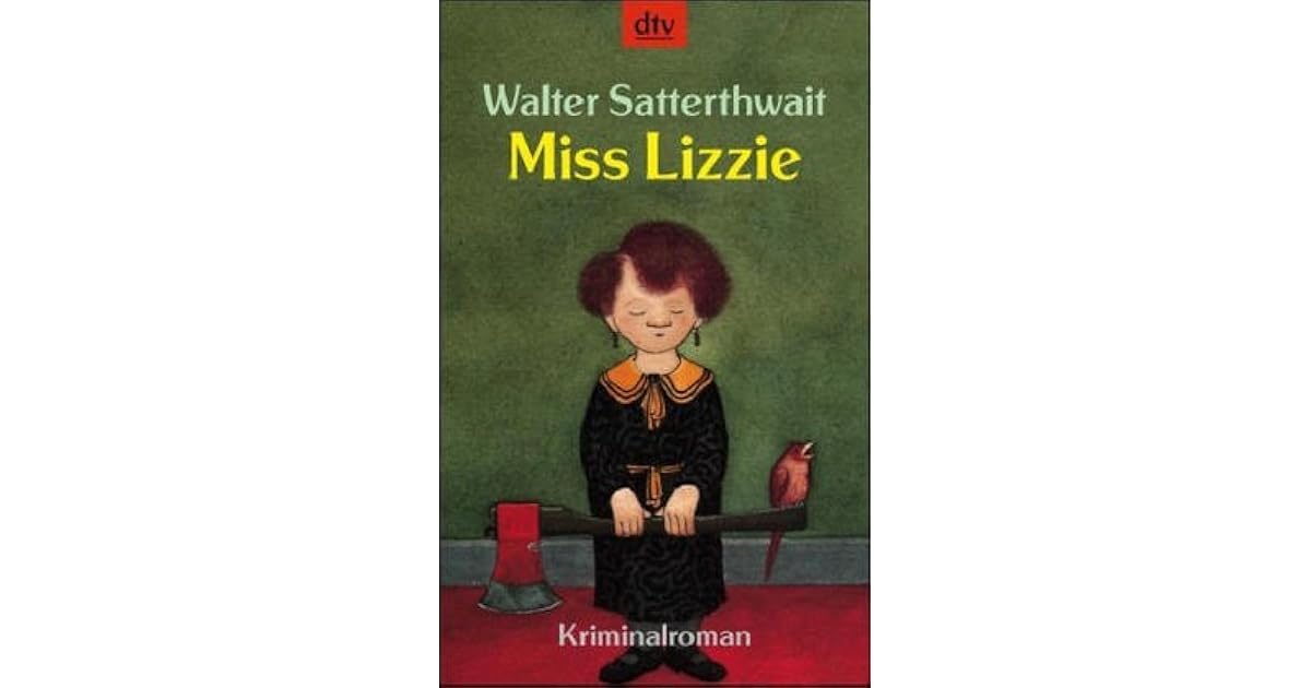 Miss Lizzie (Miss Lizzie, #1) by Walter Satterthwait