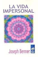 The Impersonal Life by Joseph Benner