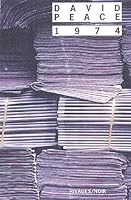 Nineteen Seventy Four (Red Riding, #1) by David Peace