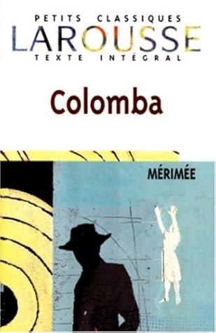 Colomba by Prosper Mérimée