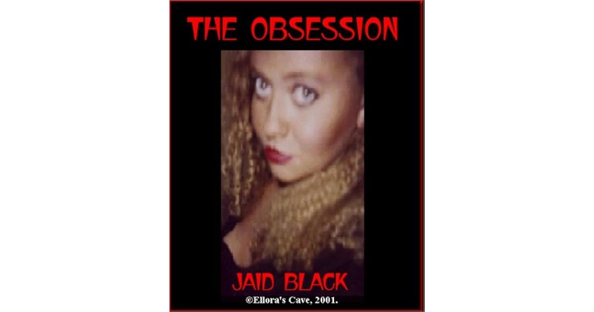 The Obsession by Jaid Black