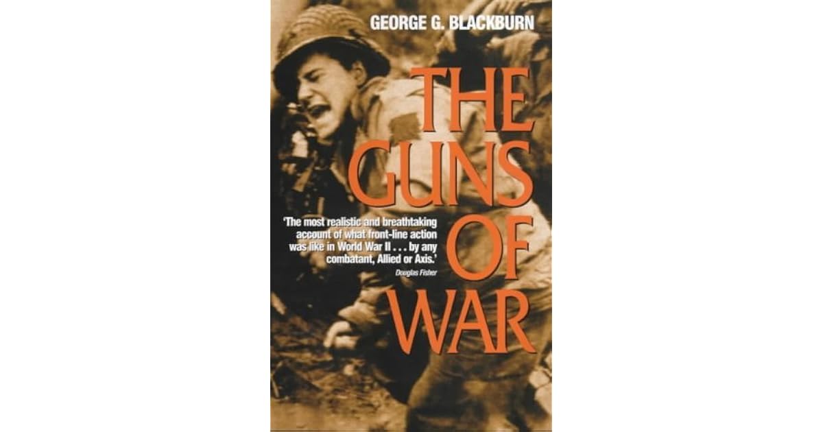 The Guns of War by George Blackburn