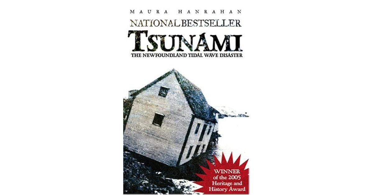 Tsunami: The Newfoundland Tidal Wave Disaster by Maura Hanrahan