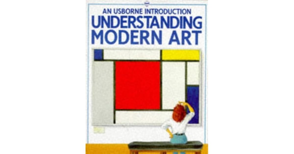 Understanding Modern Art by Monica Bohm-Duchen