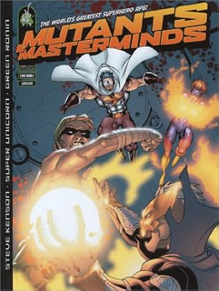 Mutants & Masterminds by Steve Kenson