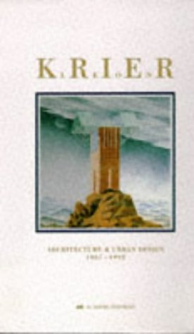 Leon Krier: Architecture & Urban Design 1967-1992 by Leon Krier